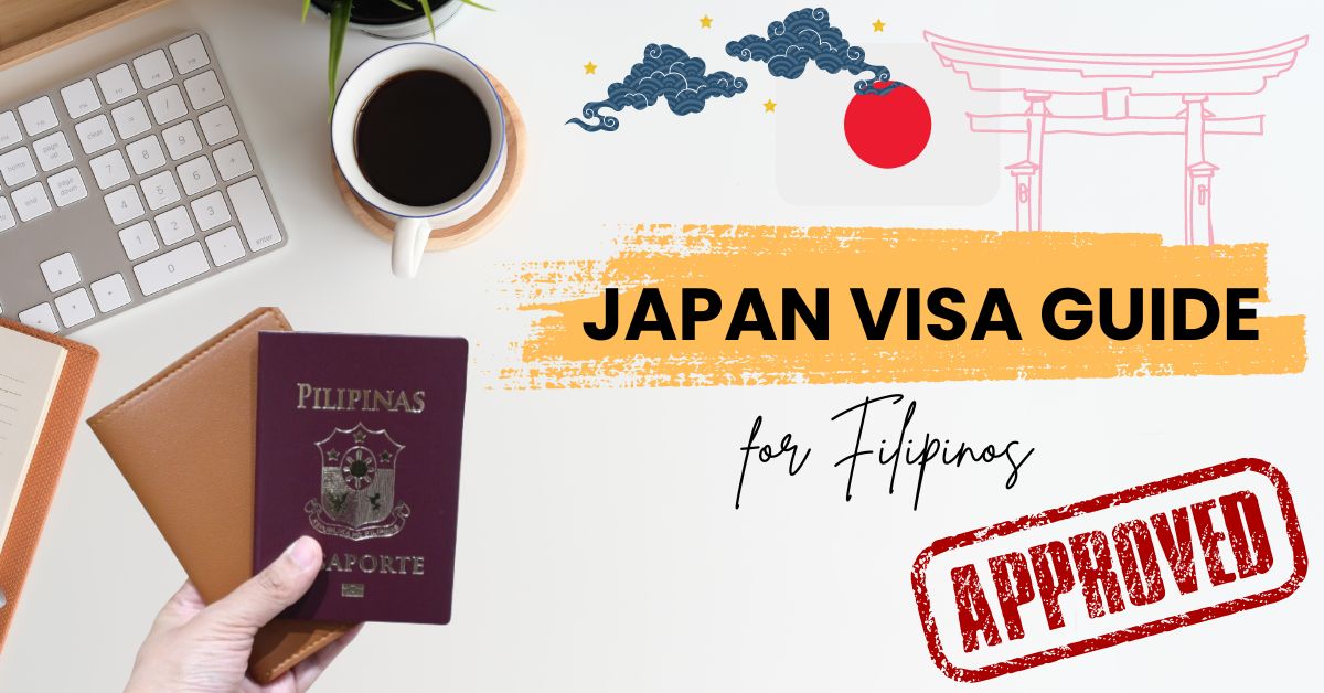 2026 Japan Visa Guide for Filipinos — How I Got Approved & Tips